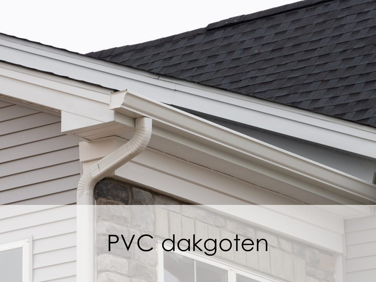 PVC dakgoten – regenwater veilig weg laten stromen